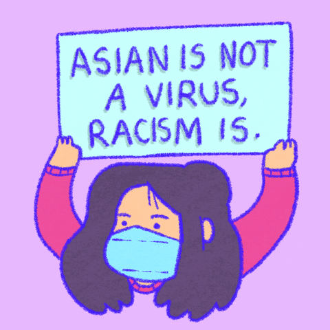Asian Is Not A Virus Racism Is GIFs - Get the best GIF on GIPHY