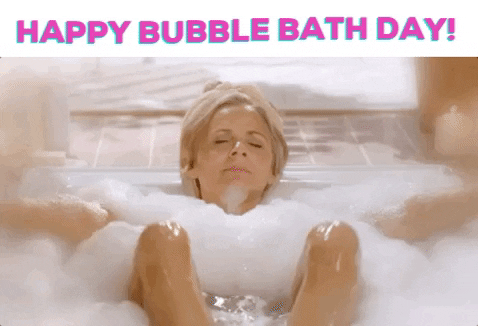 Bubble Bath Day GIFs - Get the best GIF on GIPHY