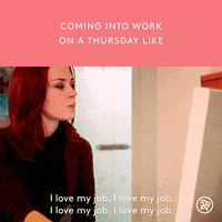 I Love My Job Gif