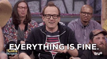 Everything-is-fine GIFs - Get the best GIF on GIPHY
