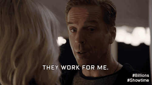 Theyre Not My Friends They Work For Me GIFs - Get the best GIF on GIPHY