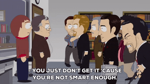 Youre-not-smart GIFs - Get the best GIF on GIPHY