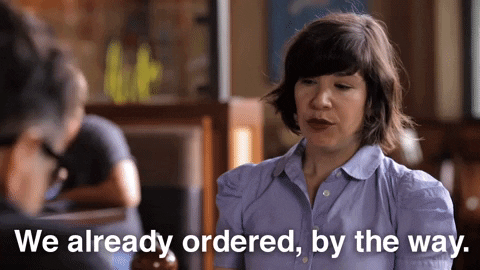 We-already-ordered-by-the-way GIFs - Get the best GIF on GIPHY