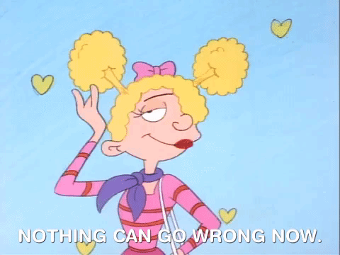 Nothing-can-go-wrong-now GIFs - Get the best GIF on GIPHY
