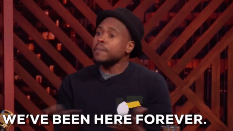 Weve Been Here Forever GIFs - Get the best GIF on GIPHY