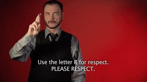 Please-respect GIFs - Get the best GIF on GIPHY