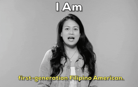 I-am-first-generation-filipino-american GIFs - Get the best GIF on GIPHY