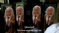 You Have No Power Over Me Gif