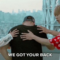 I Have Your Back Gif