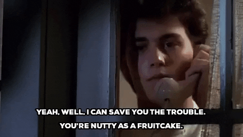 Youre Nutty As A Fruitcake GIFs - Get the best GIF on GIPHY
