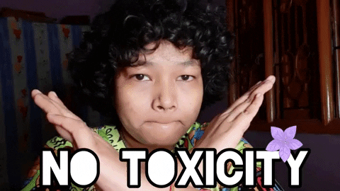 No-toxic GIFs - Get the best GIF on GIPHY