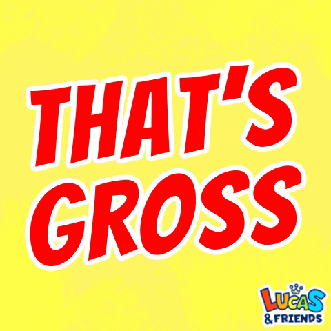 Ew Gross Gif