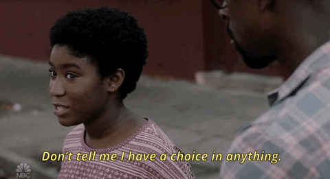 Dont Tell Me I Have A Choice In Anything GIFs - Get the best GIF on GIPHY