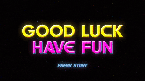 Good-luck-have-fun GIFs - Get the best GIF on GIPHY