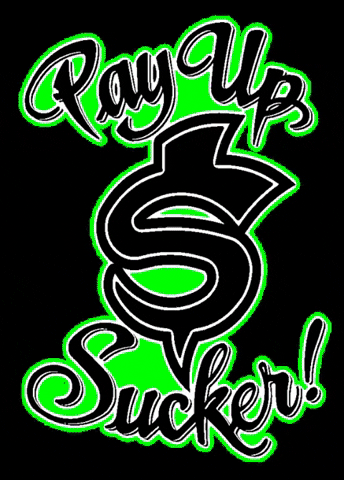 Pay Up Sucker GIFs - Get the best GIF on GIPHY