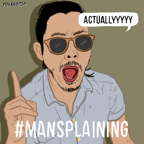 Manplaining GIFs - Get the best GIF on GIPHY
