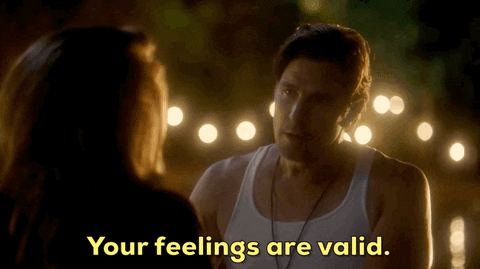 Your Feelings Are Valid GIFs - Get the best GIF on GIPHY