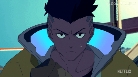 Netflix David GIF by Cyberpunk: Edgerunners - Find & Share on GIPHY