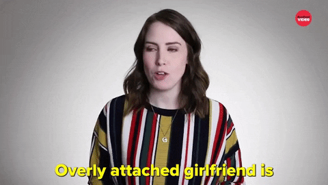 Overly Attached Girlfriend Hot Gif