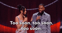 Too Soon GIFs - Find & Share on GIPHY