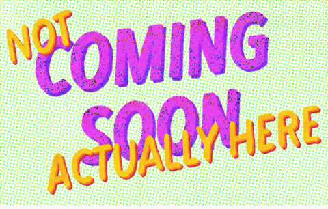 Coming Soon GIF by Kev Lavery - Find & Share on GIPHY