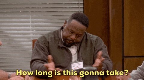 How Long Is This Gonna Take GIFs - Get the best GIF on GIPHY