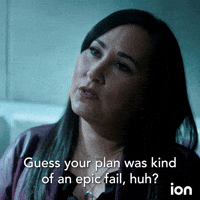 Guess-your-plan-was-kind-of-an-epic-fail GIFs - Get the best GIF on GIPHY