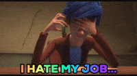 I Hate My Job Gif