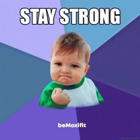 Stay Strong GIF by Moxifit Body Fuel - Find & Share on GIPHY