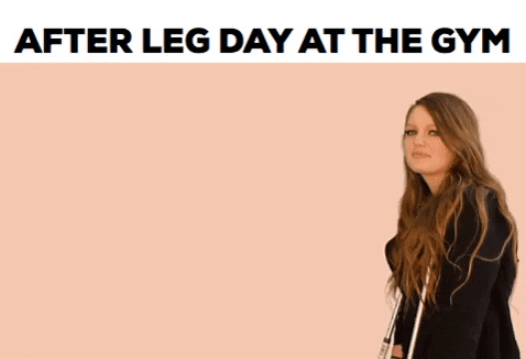 Day After Leg Day Gif