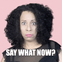 Say What Animated Gif