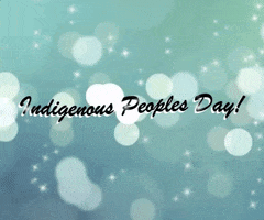 Celebrate Indigenous Peoples Day GIFs - Find & Share on GIPHY