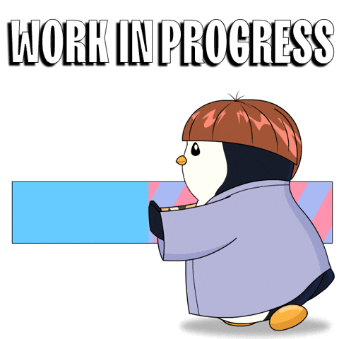 Work In Progress Gif