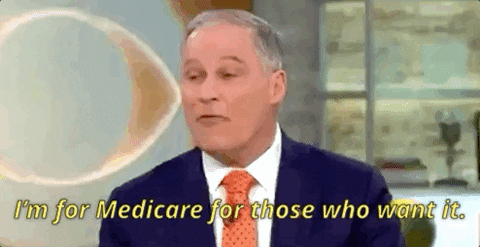 Jay Inslee Medicare For All GIF - Find & Share on GIPHY