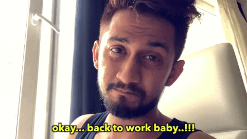 Get Back To Work Gif