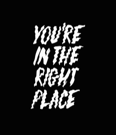 Youre In The Right Place GIFs - Get the best GIF on GIPHY