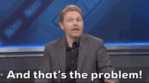 Thats-the-problem GIFs - Find & Share on GIPHY