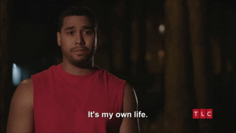 Its-my-own-life GIFs - Get the best GIF on GIPHY