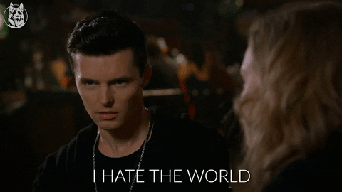 I Hate Everything Gif