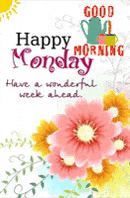 Have A Good Week Ahead