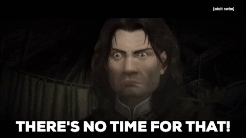 Theres No Time GIFs - Get the best GIF on GIPHY