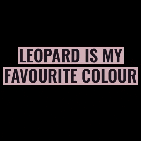Animal Print Is My Favourite Colour GIFs - Get the best GIF on GIPHY