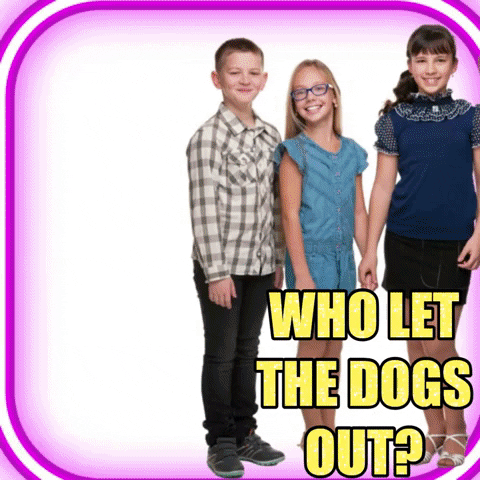 Who Let The Dogs Out GIF by STARCUTOUTSUK - Find & Share on GIPHY