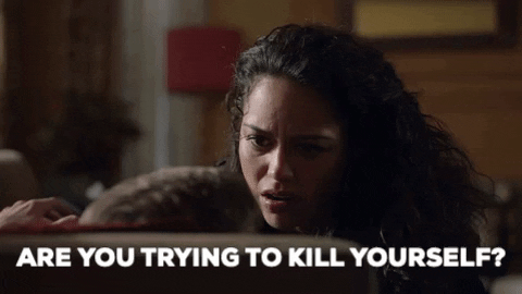 Are-you-trying-to-kill-yourself GIFs - Get the best GIF on GIPHY