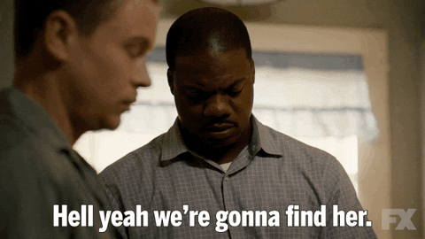 Were Gonna Find Her GIFs - Get the best GIF on GIPHY