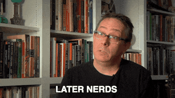 Later Nerds GIFs - Find & Share on GIPHY