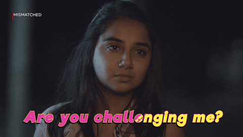 Are-you-challenging-me GIFs - Get the best GIF on GIPHY