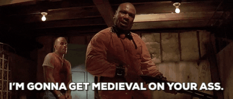 Im-gonna-get-medieval-on-your-ass GIFs - Get the best GIF on GIPHY