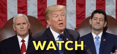 Donald Trump Watch GIF by State of the Union address 2018 - Find ...