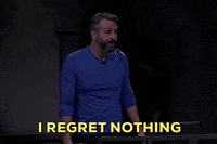 I Regret Nothing Gif Friends